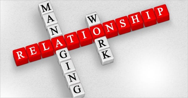 Top Tips on Managing Relationships in the Workplace | Employers Guide Top Tips on Managing Relationships in the Workplace | Employers Guide